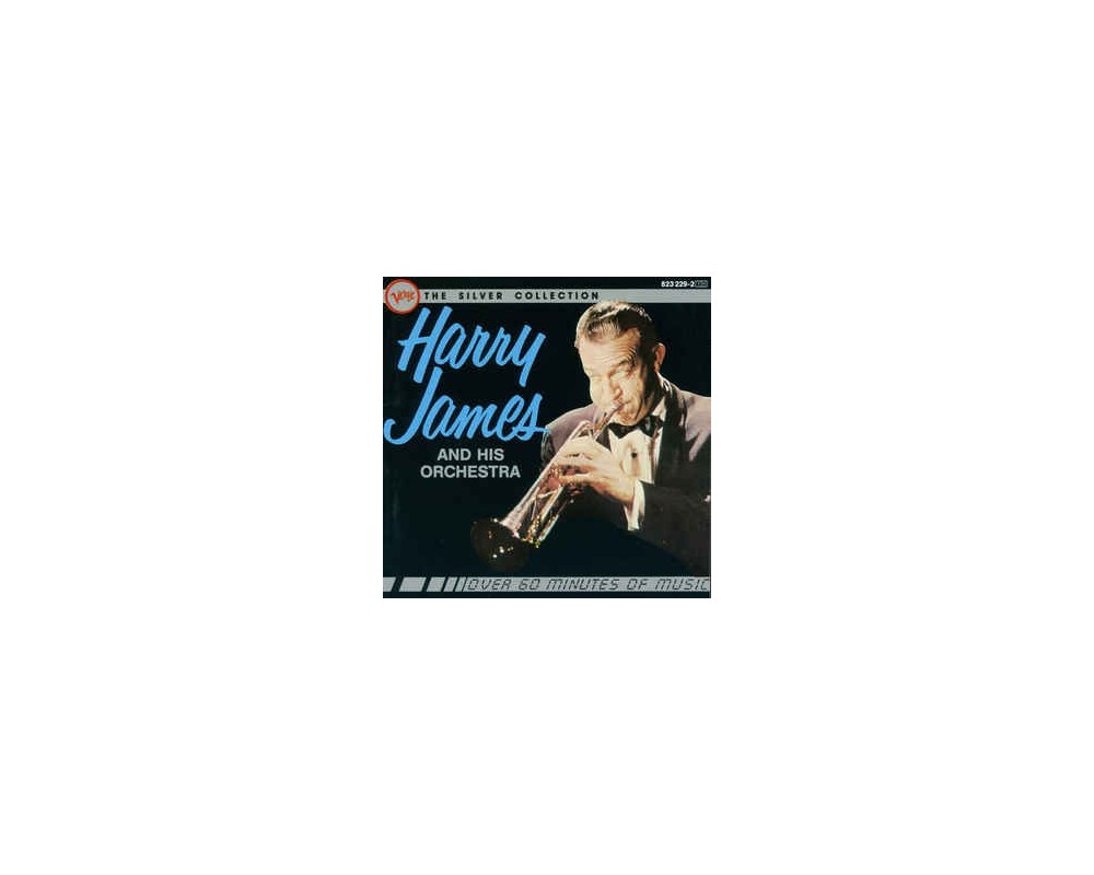 Harry James And His Orchestra ‎– The Silver Collection - Harry James