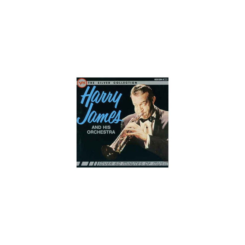 Harry James And His Orchestra ‎– The Silver Collection - Harry James